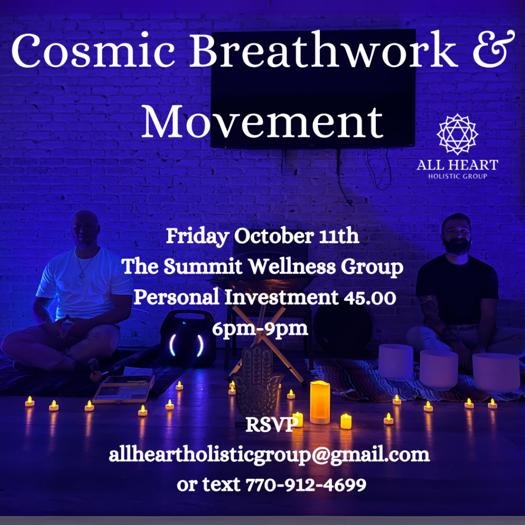 Cosmic Breathwork and Embodied Movement - All Heart Holistic Group